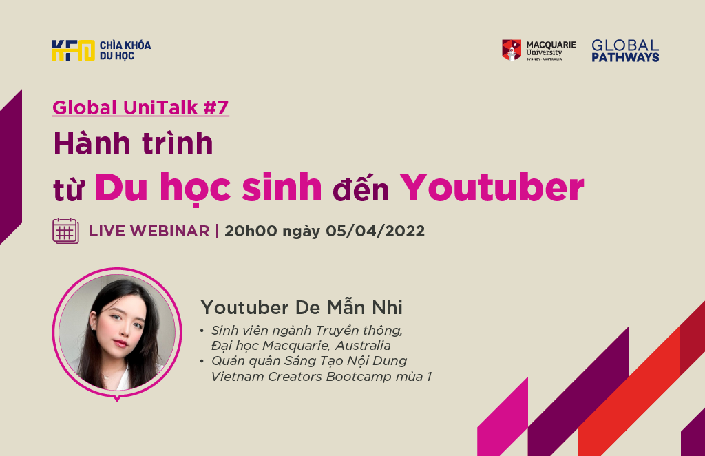Global UniTalk #7: Hành trình từ Du học sinh đến YouTuber