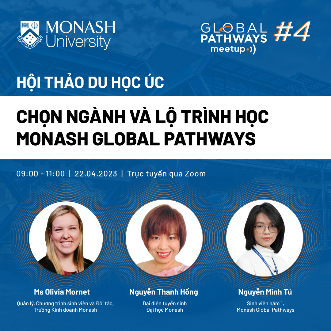 Chọn ngành và lộ trình học Monash Global Pathways, Hội thảo du học Úc